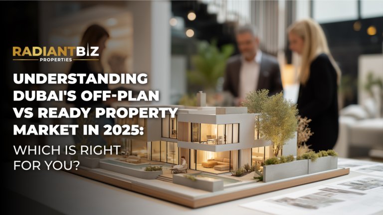 Understanding Dubai’s Off-Plan vs Ready Property Market in 2025: Which ...